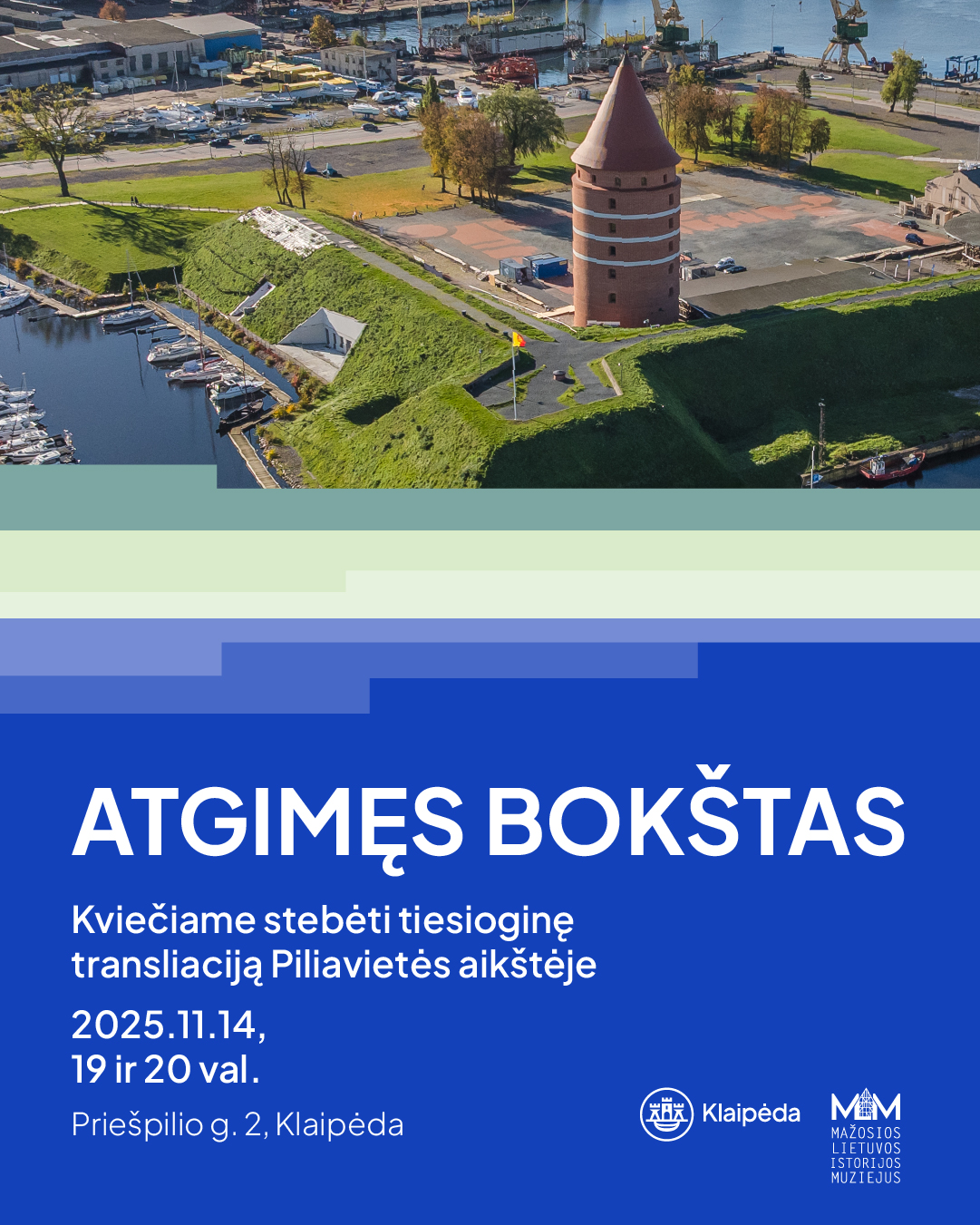 Klaipėdos Pilies bokštas atgimė iš naujo! - Klaipėdos Šventės